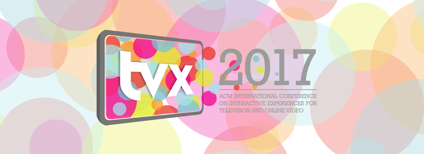 ACM TVX Conference for online video and user experience – Call for ...