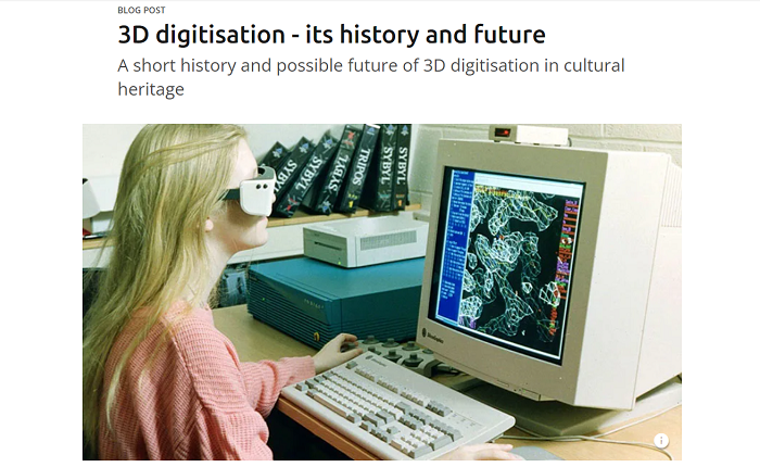 The History of 3D digitisation – a new blogpost on Europeana | Digital ...